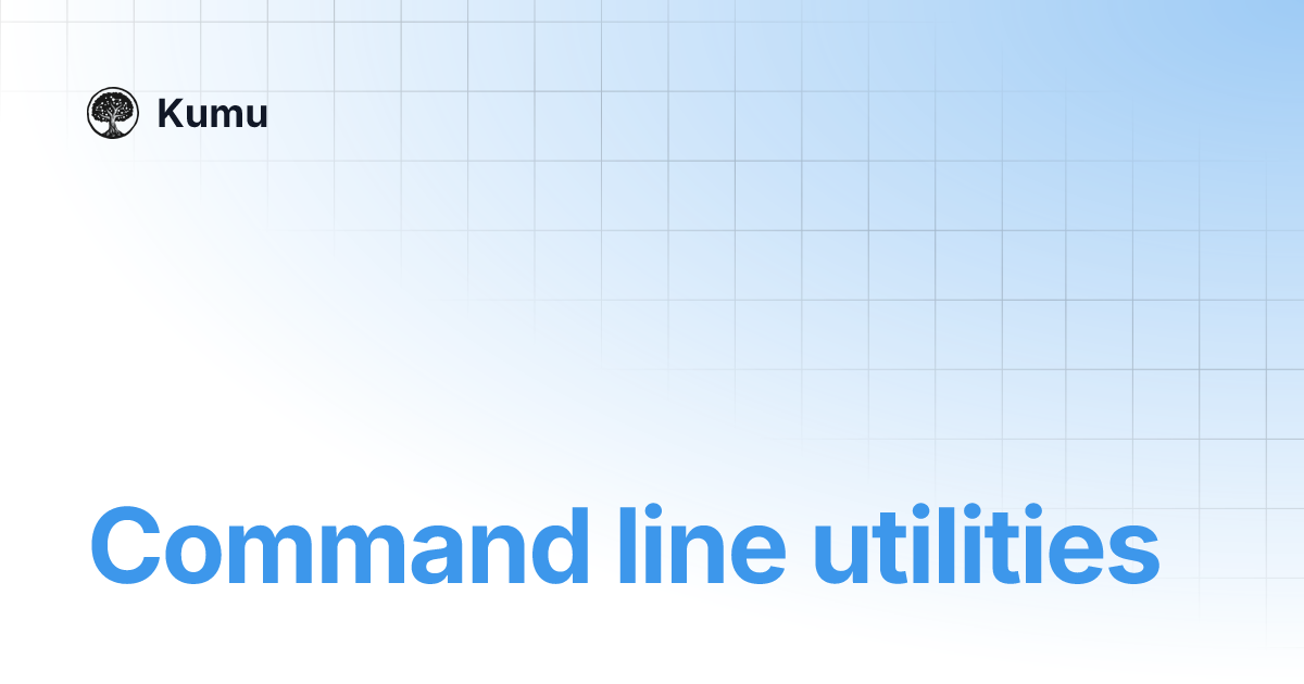 Command line utilities | Kumu