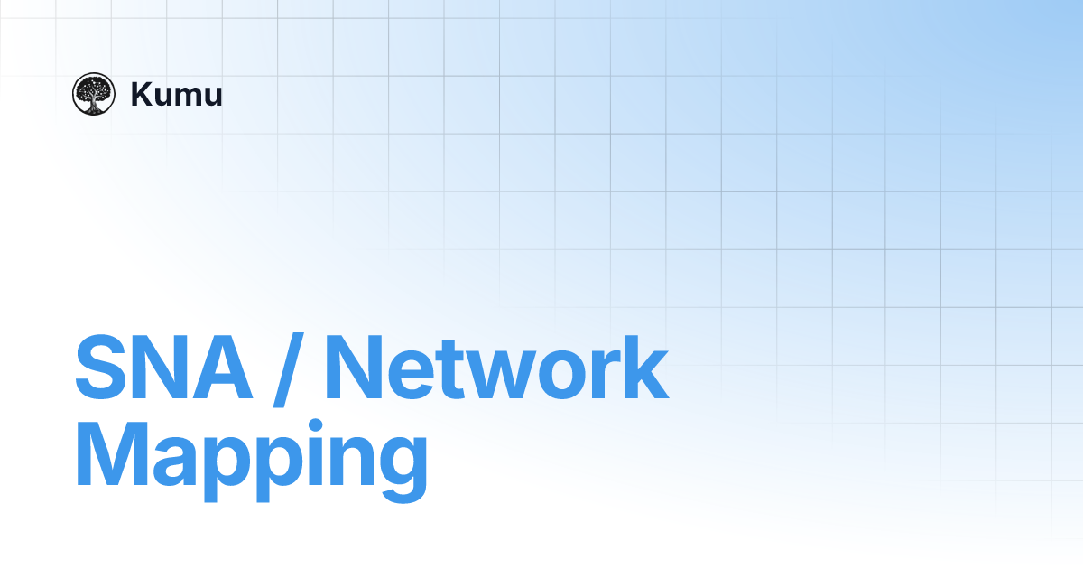 SNA / Network Mapping | Kumu